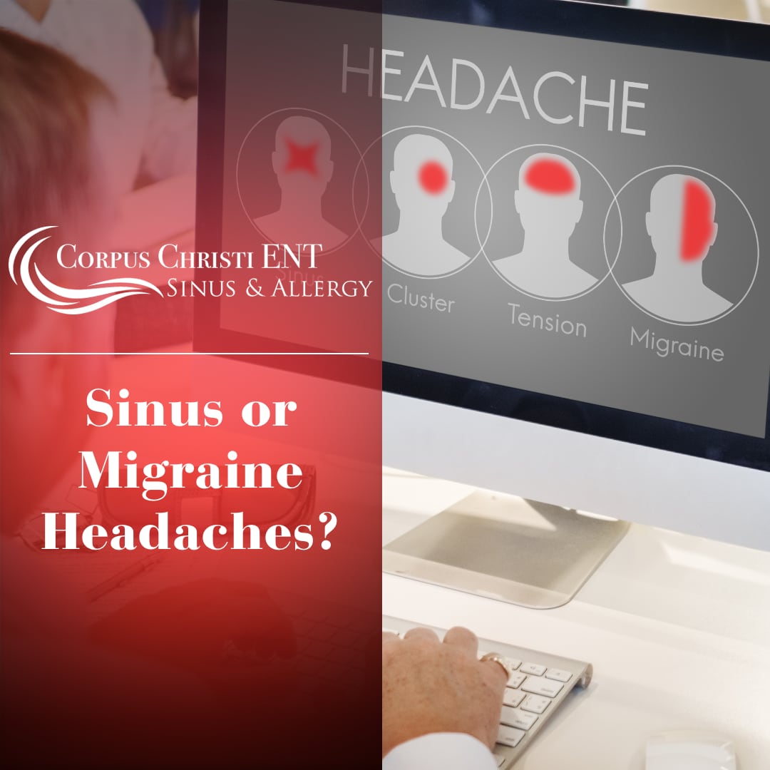 Sinus Headache or Migraine Headache? – Corpus Christi ENT Sinus & Allergy