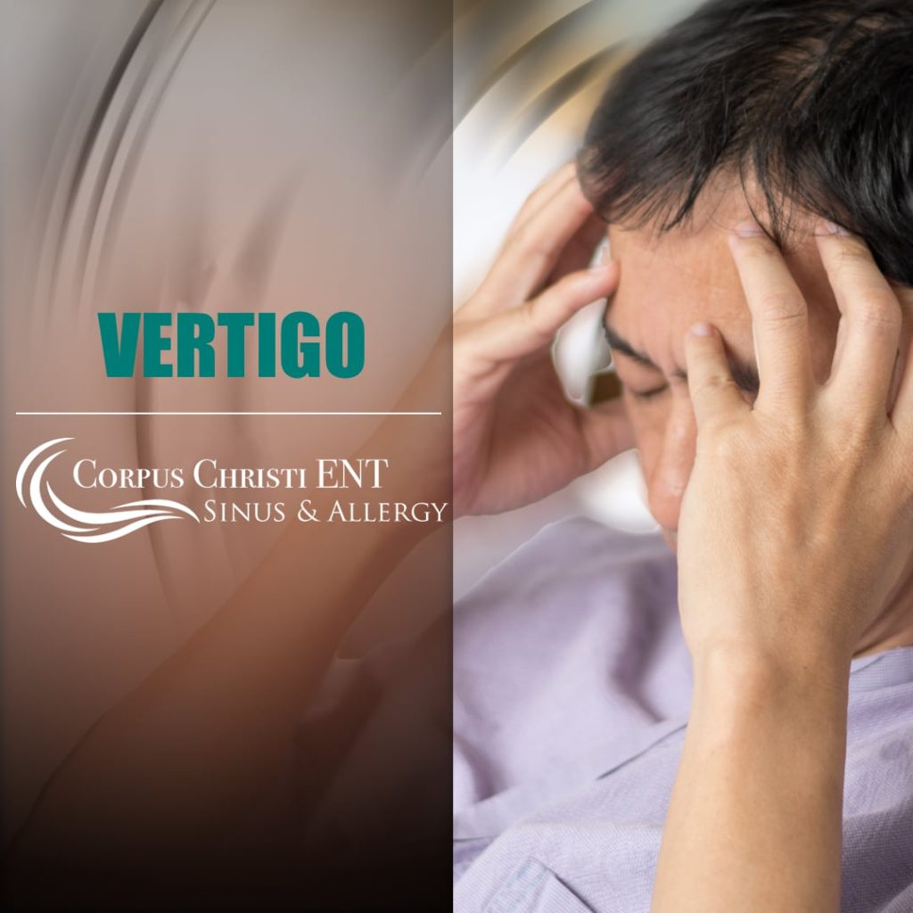 Vertigo – Corpus Christi ENT Sinus & Allergy
